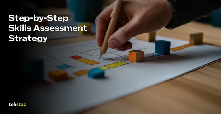 Skills Assessment Guide for Employee Training | Tekstac